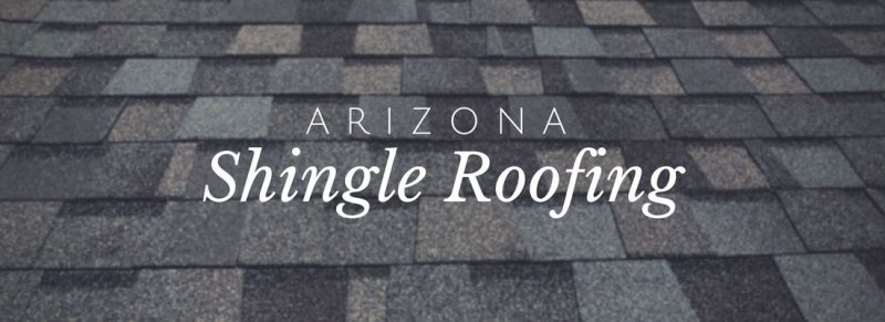 Shingle Roofing Services in AZ | Arizona Native Roofing