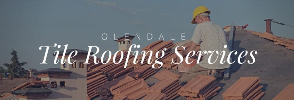 Glendale Tile Roofs | Arizona Native Roofing